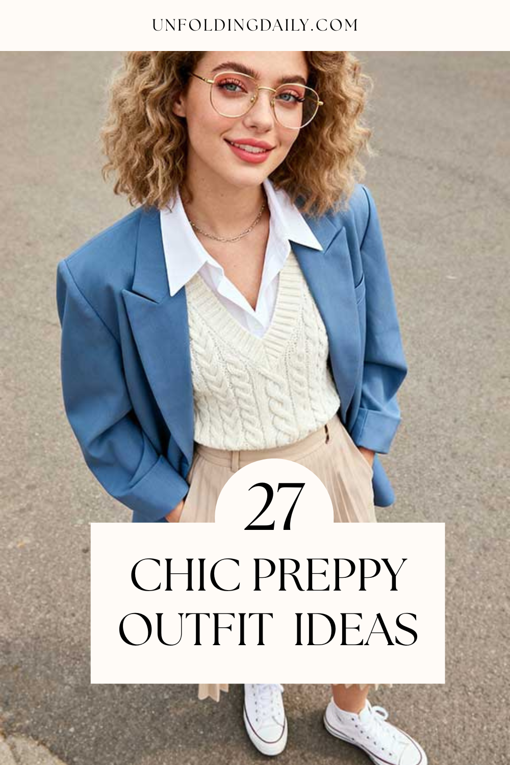 Chic Preppy Outfits: The Ultimate Guide to Preppy Fashion