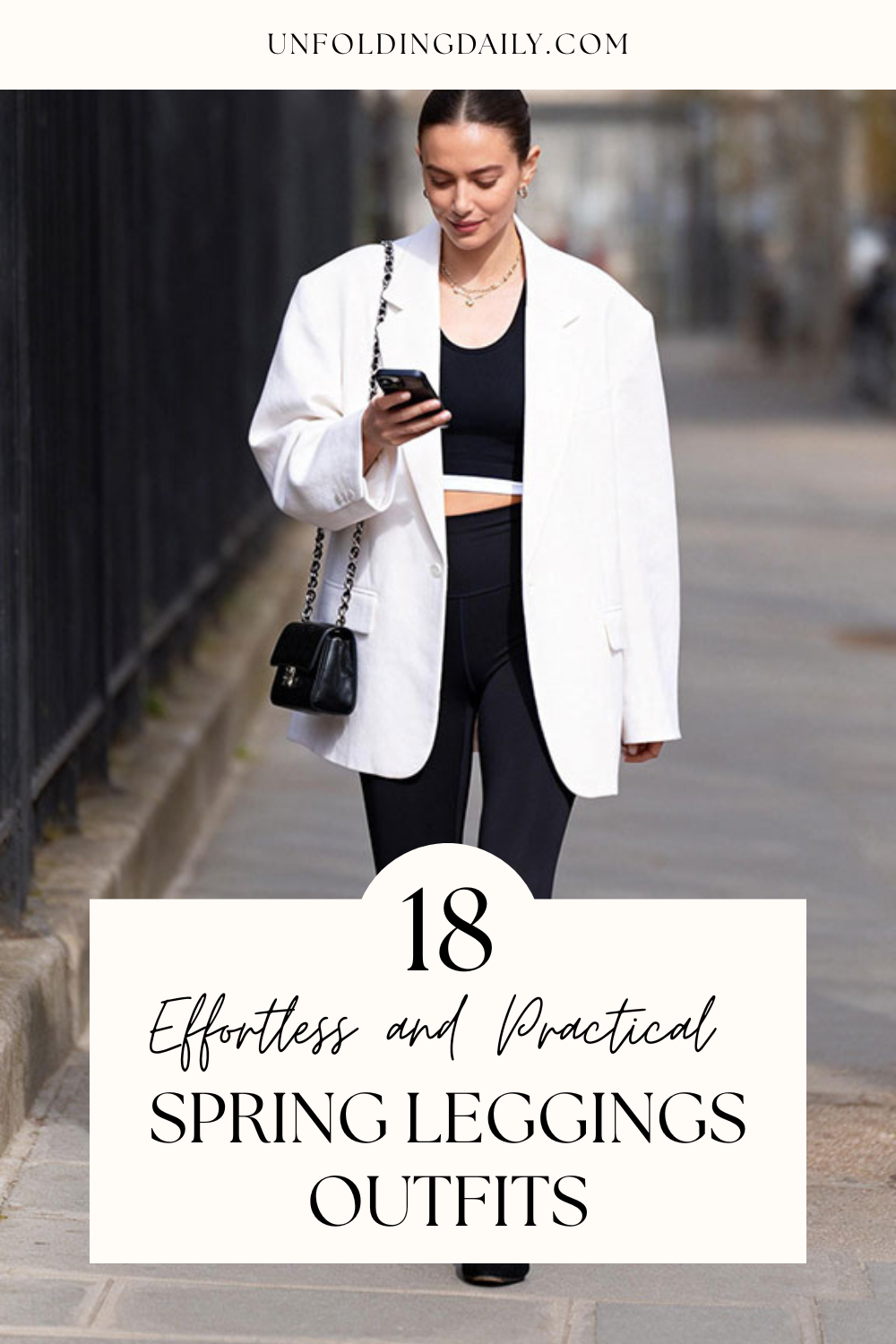 18 Spring Leggings Outfits That Look Effortless and Practical